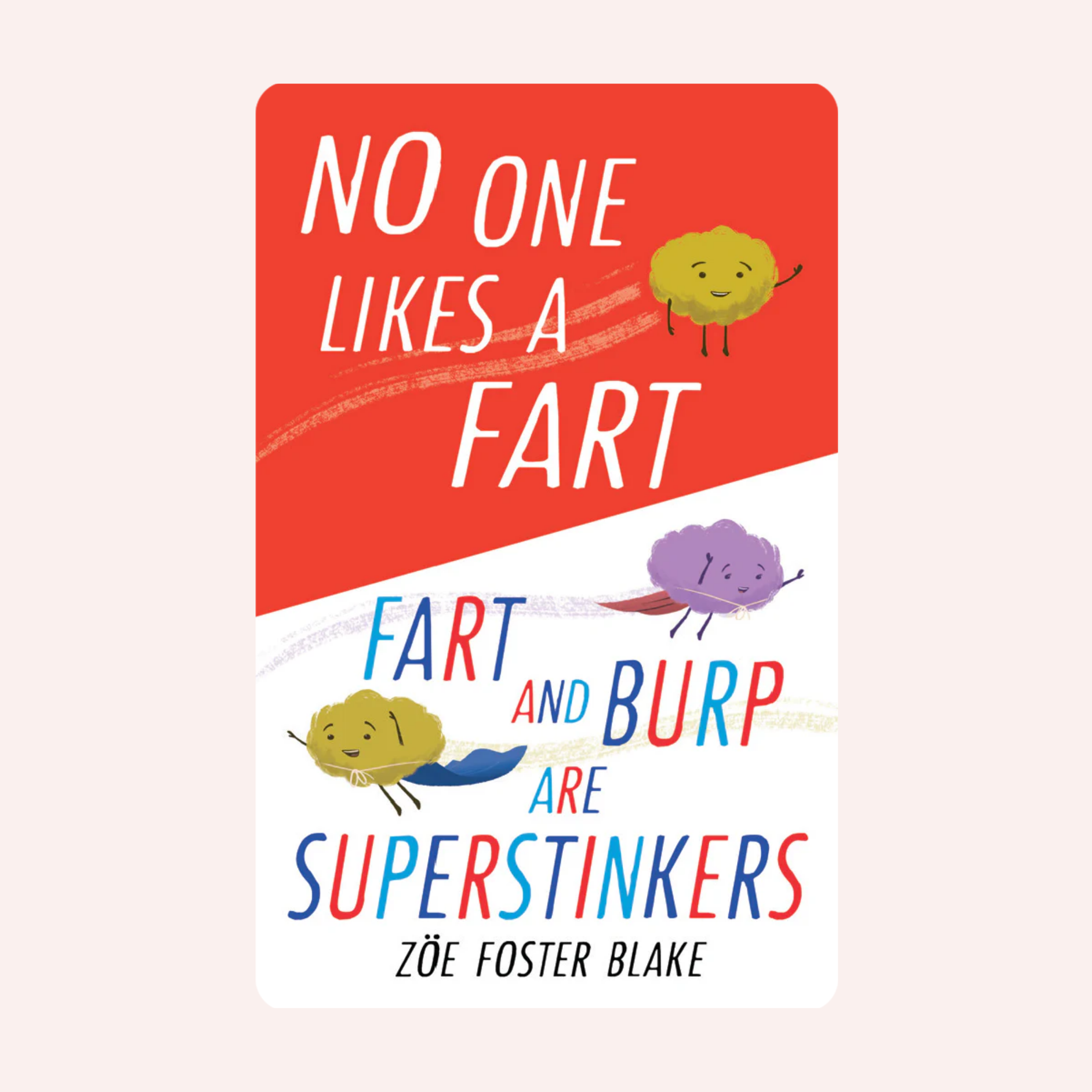 No One Likes a Fart & Fart and Burp are Superstinkers by Yoto | the ...
