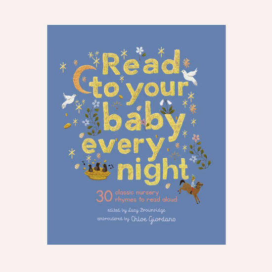 Read To Your Baby Every Night by Chloe Giordano and Rachel Williams ...