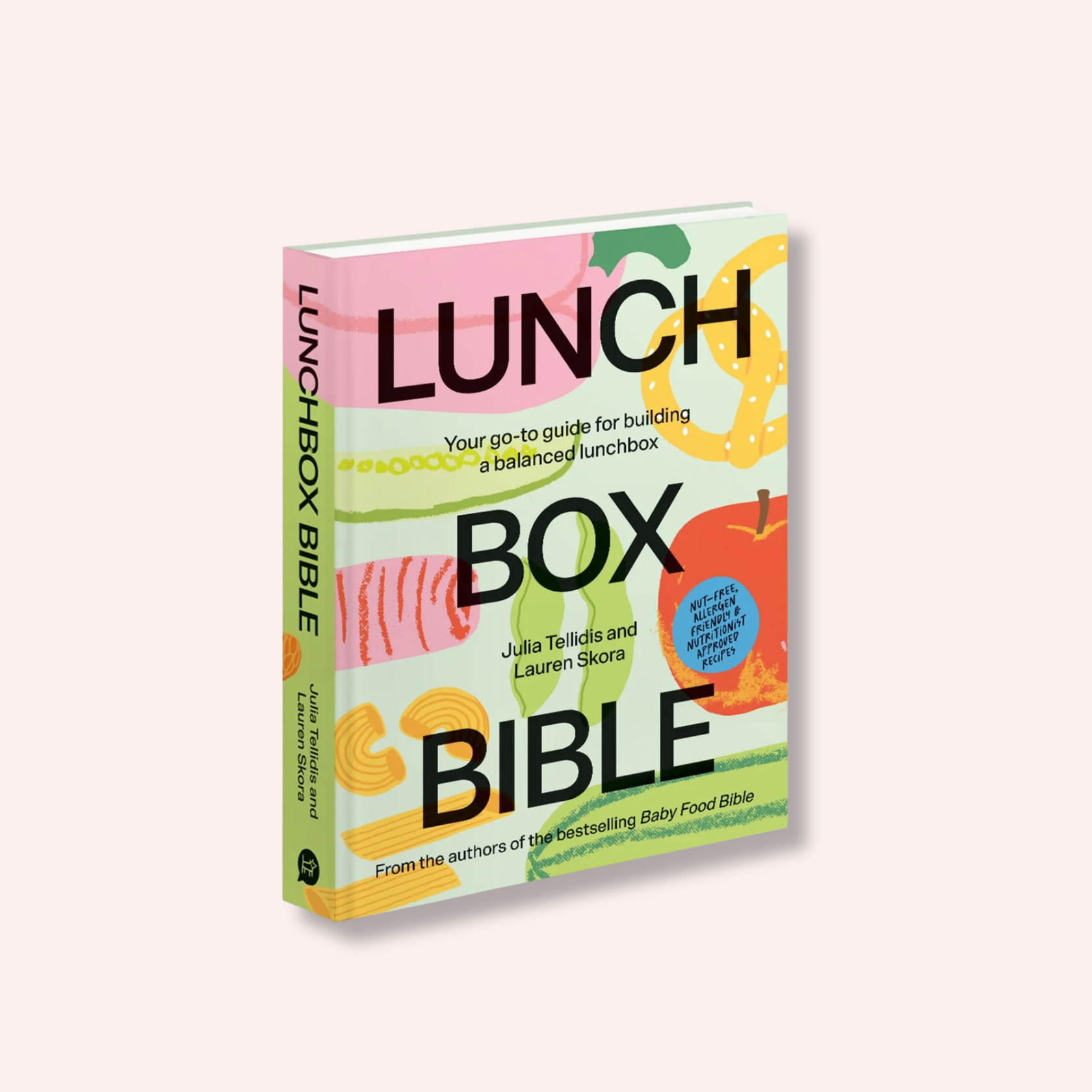 The Lunchbox Bible by Julia Tellidis and Lauren Skora | the memo – The Memo