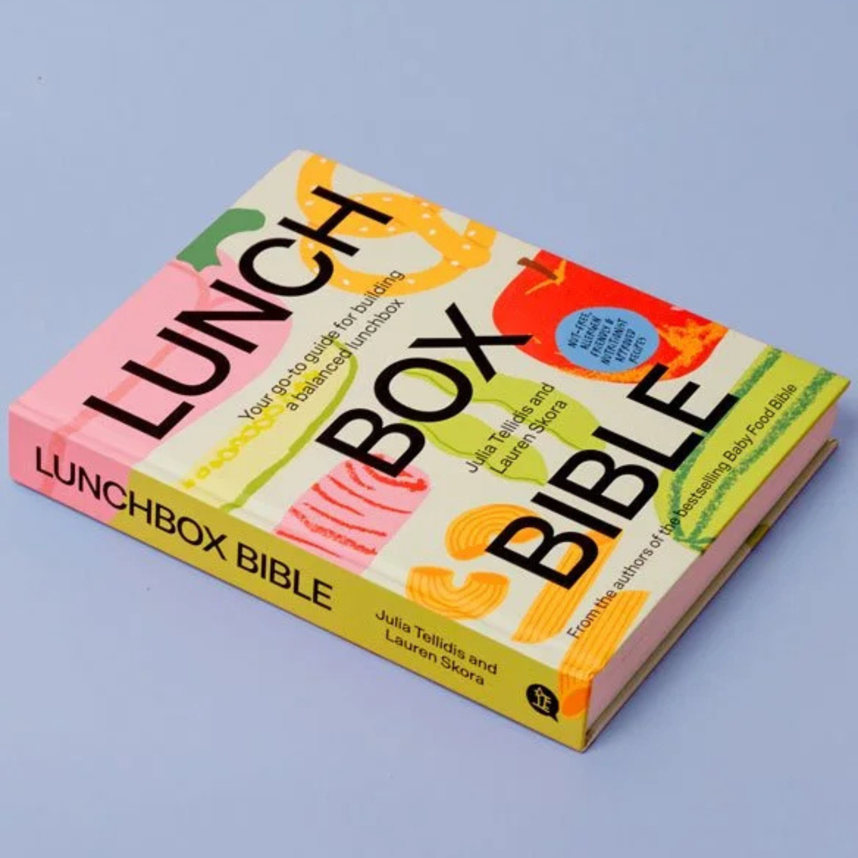 The Lunchbox Bible by Julia Tellidis and Lauren Skora | the memo – The Memo